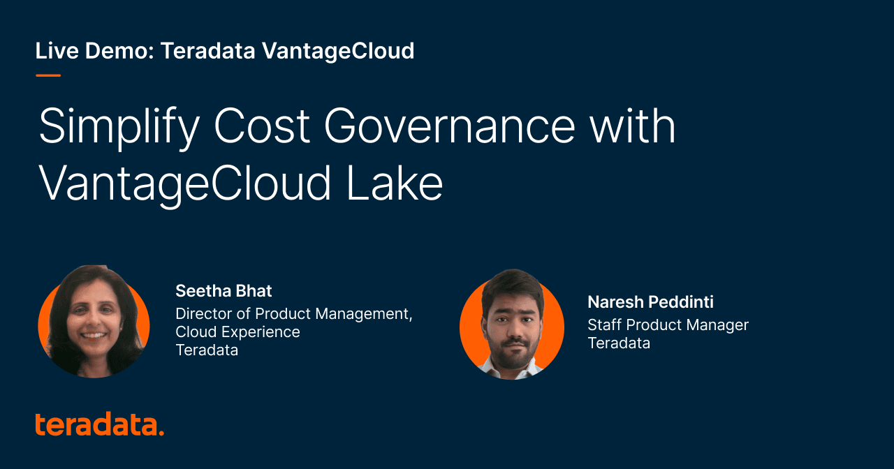 Simplify cost governance with VantageCloud Lake | Teradata